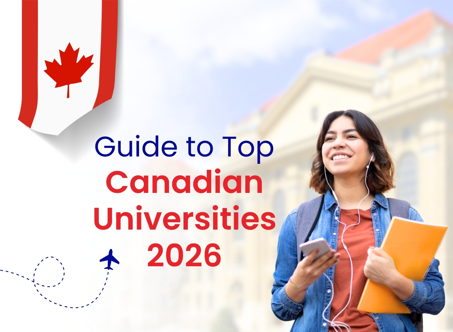 Top Universities in Canada: A Detailed Guide for Students