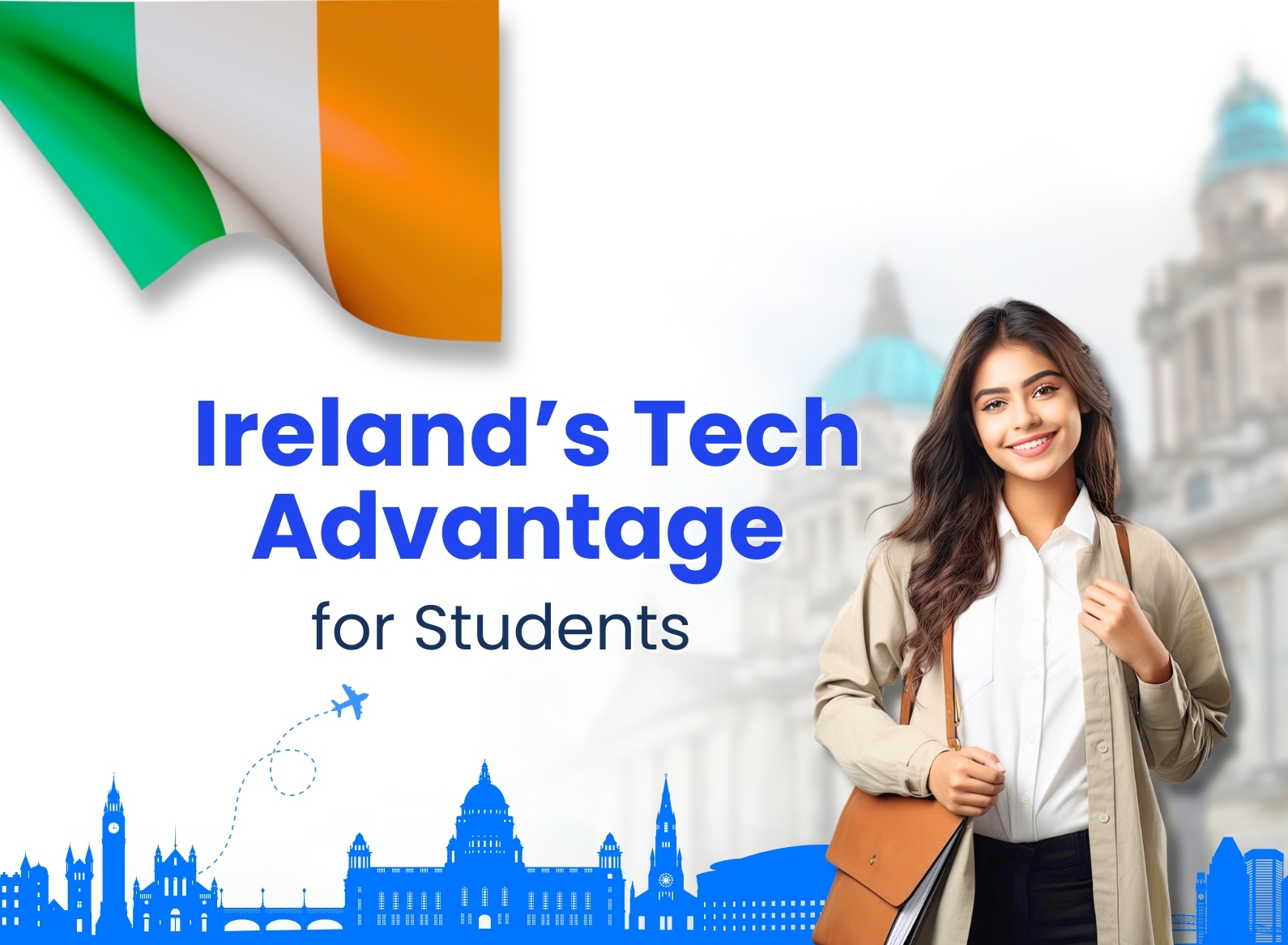 Ireland’s Tech Advantage: Why Students Choose Dublin
